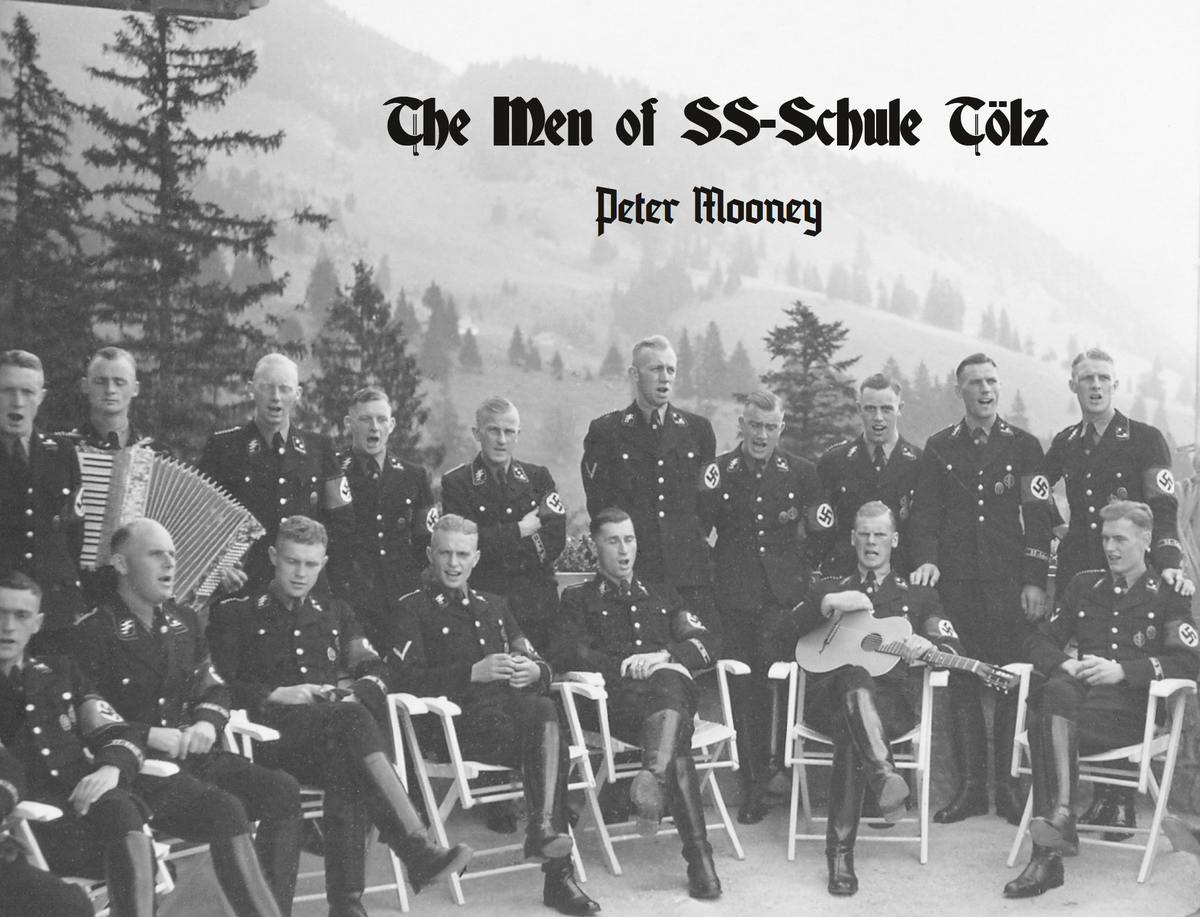 The Men of SS Schule Tölz | Hardback book - 9% SALE – LAH publishing